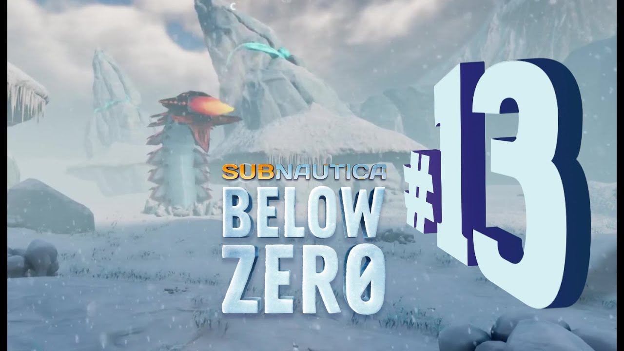 Subnautica : Below Zero [ ДРОЖ ЗЕМЛИ  !!!))) ] #13