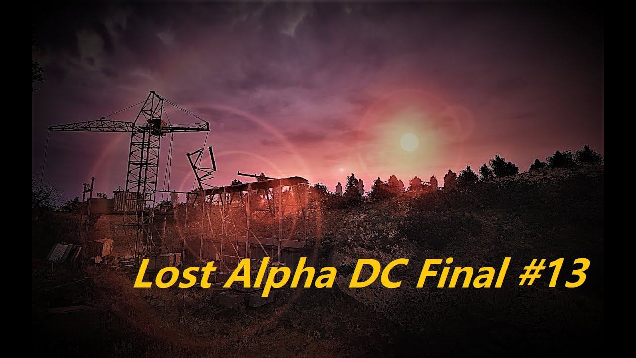 Lost Alpha DC Final  1.4007 #13 ( Кочевник  - лаборатория х10 - Дамба)
