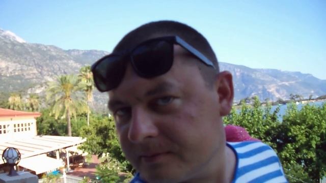 Олюдениз. Фетхие. Турция - В ОТЕЛЕ  DORIAN и Прогулки по Олюденизу. 2017