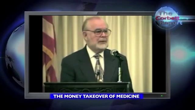 Медицина Рокфеллеров. Отчёт Корбетта. Монополия на медицинский подход и образование в медицине