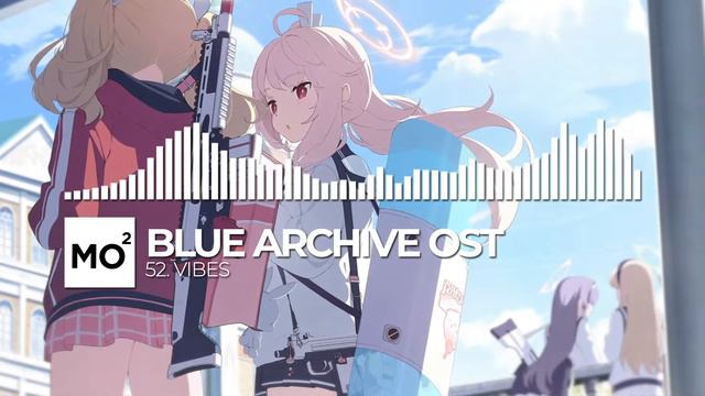 ブルーアーカイブ Blue Archive OST 52. Vibes