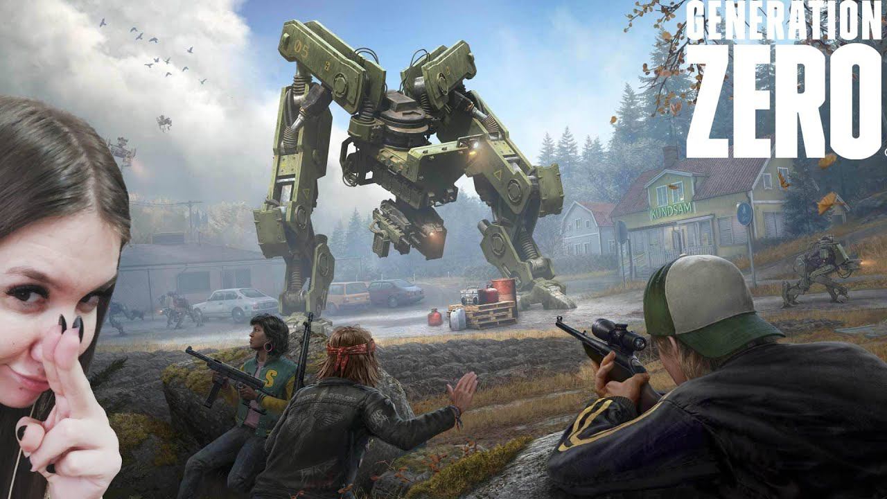 Смотрим последнее крупное обновление  Generation Zero  Девушка стримит