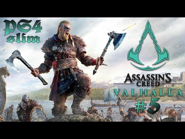 Assassin's Creed:Valhalla.#5 Прохождение.(Сюжет):Rus.[PS4 slim]