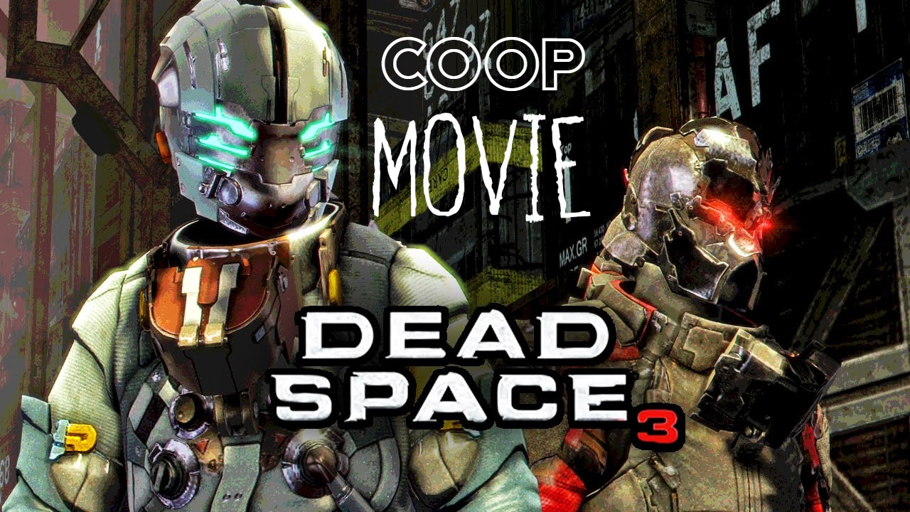 Dead Space 3 MOViE