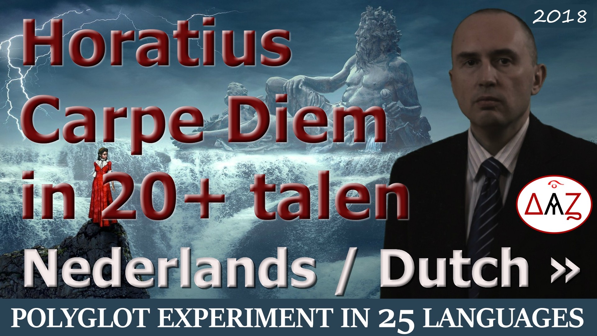 Полиглот-видео: Carpe Diem с комментариями на НИДЕРЛАНДСКОМ (ГОЛЛАНДСКОМ) и еще 24 языках (25 видео)