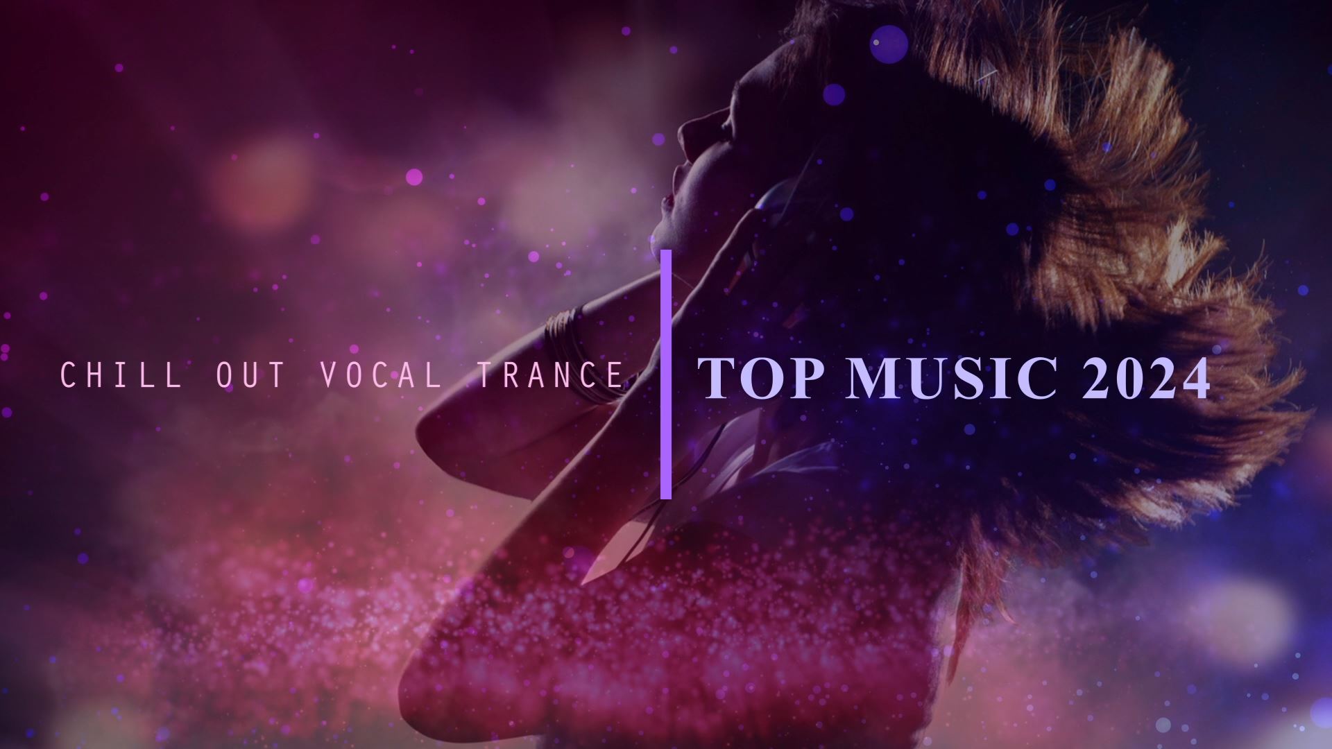 Расслабляющая транс музыка 🎧 ChillOut Vocal Trance  - Top Music 2024 (Part 2) 🎧 Лучшая Музыка