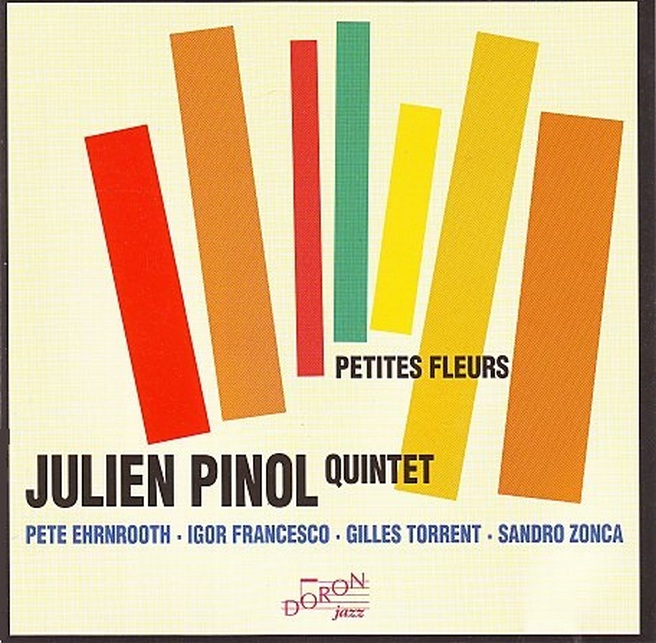 Julien Pinol Quintet – Petites Fleurs – 2002.mp4