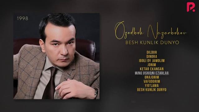 Ozodbek Nazarbekov - Besh kunlik dunyo nomli albom dasturi 1998 | Программа альбома «Пять дней мира»