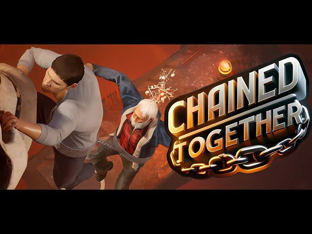 Chained together #2 - пытаемся не сгореть!