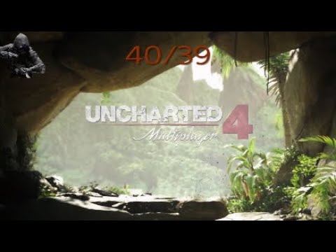 UNCHARTED™ 4 - 40/39