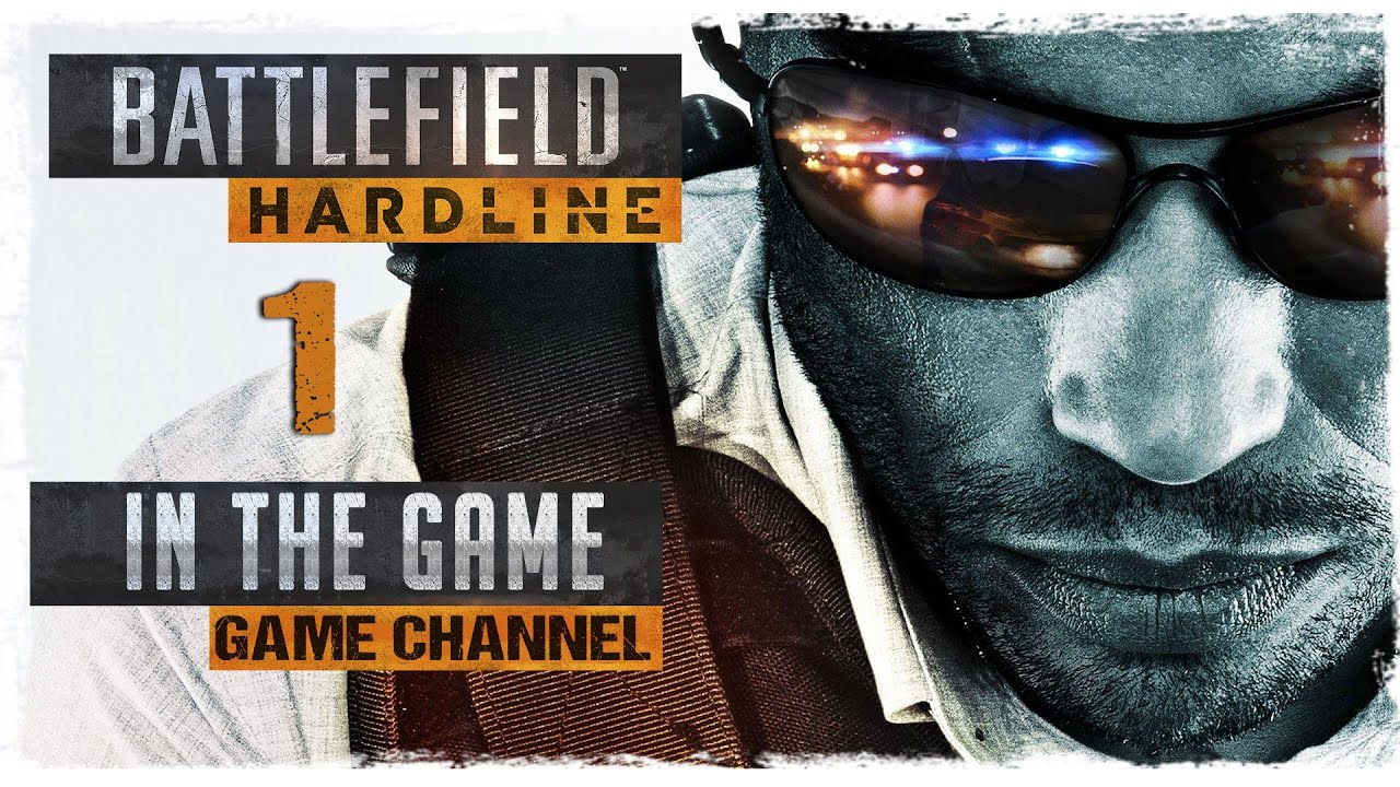 Battlefield: Hardline - Прохождение Серия #1 [Напарница Хай]