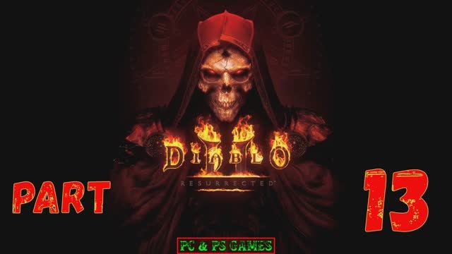 Diablo 2 Resurrected Part 13