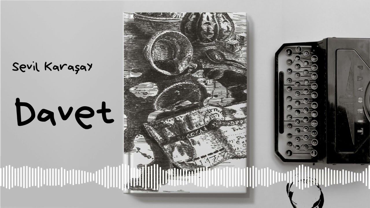 Sevil Karaşay "Davet" I AUDIOKİTAP