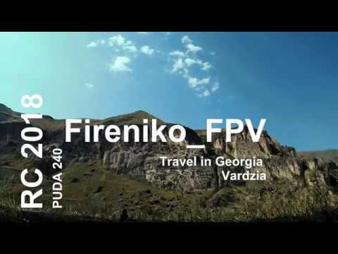 RC 2018 Georgia Vardzia FPV puda240