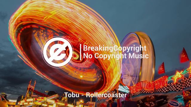 Музыка без авторских прав — Tobu - Rollercoaster [Melodic House]