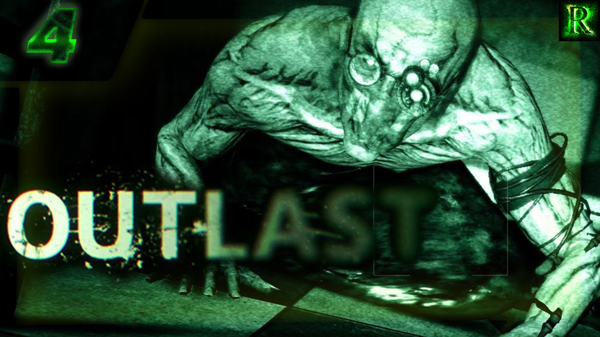 OUTLAST - 4 ЧАСТЬ (НОВЫЙ БОСС / МАНИКЮРНЫЙ ДОКТОР)
