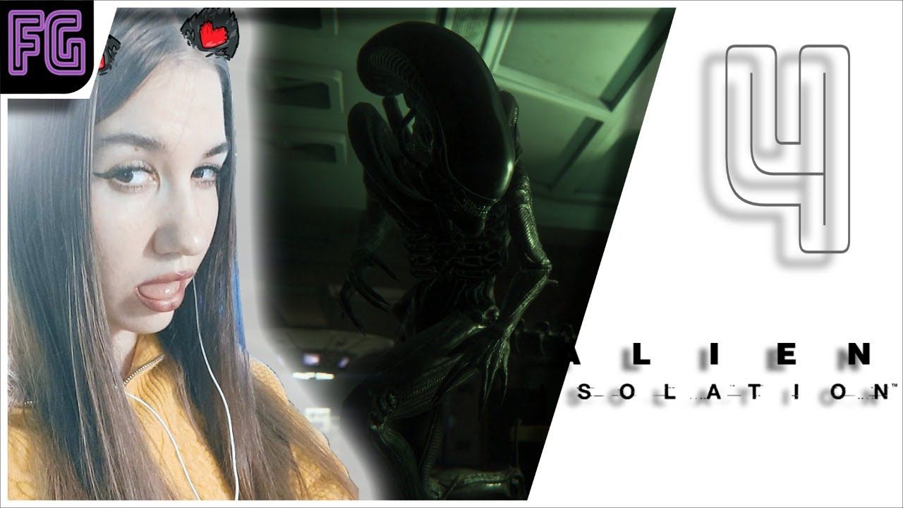 Девушка стримит  Alien: Isolation  Самый лучший стрим по Чужому!  #4