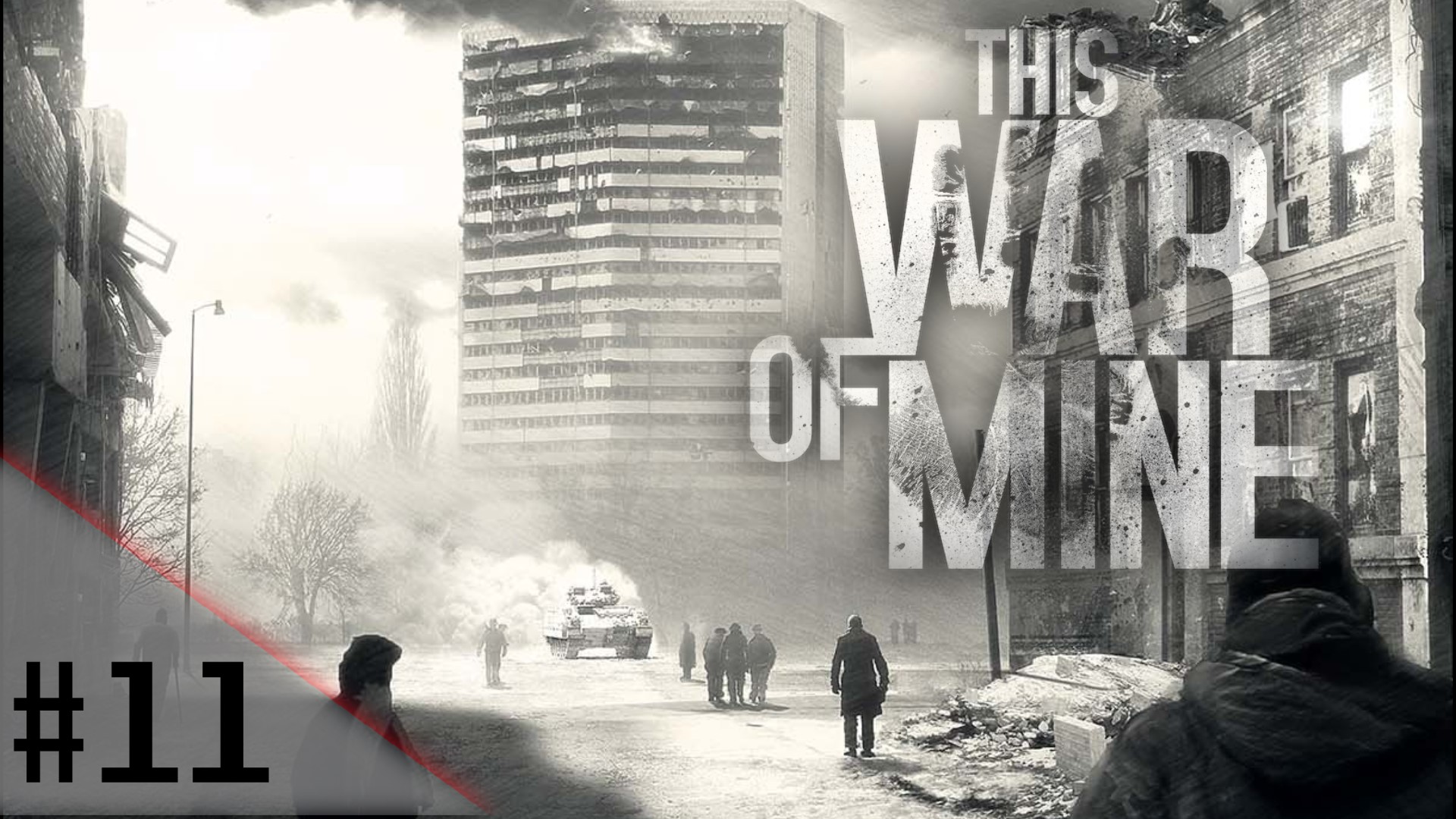 Война окончена! | This War of Mine | #11