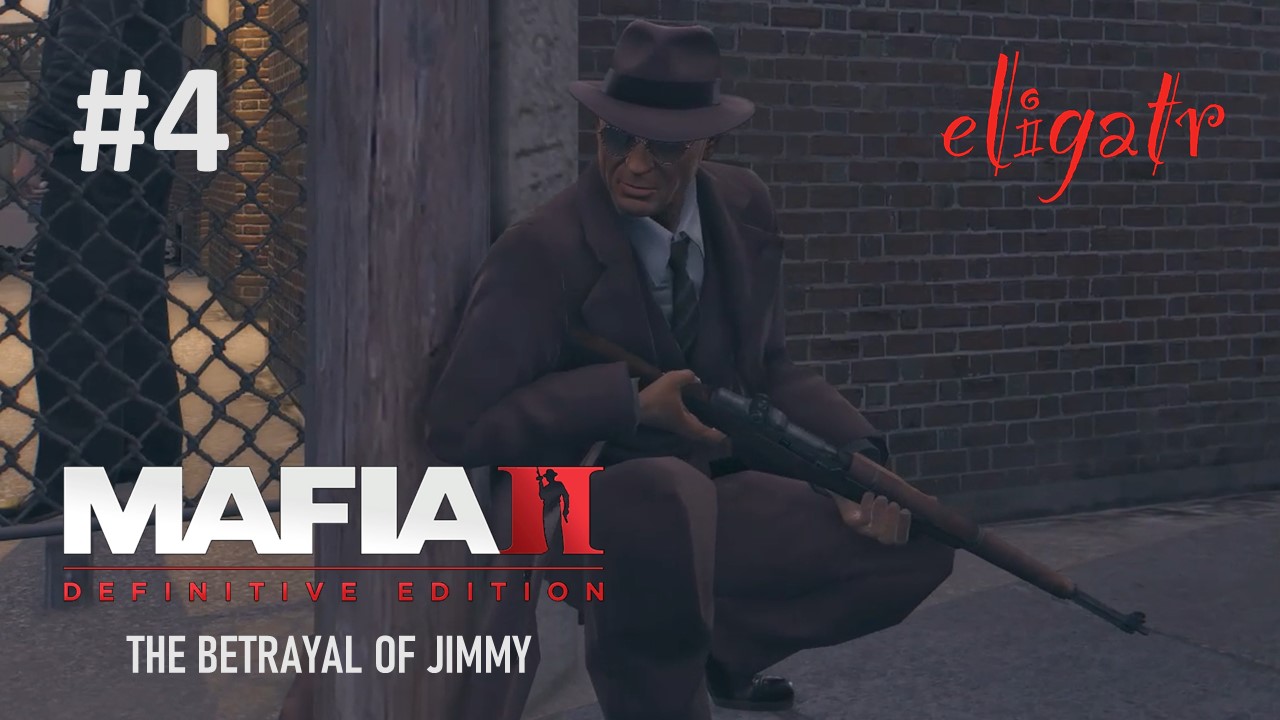 Mafia II: Definitive Edition "The Betrayal of Jimmy". Часть 4. Прохождение игры.