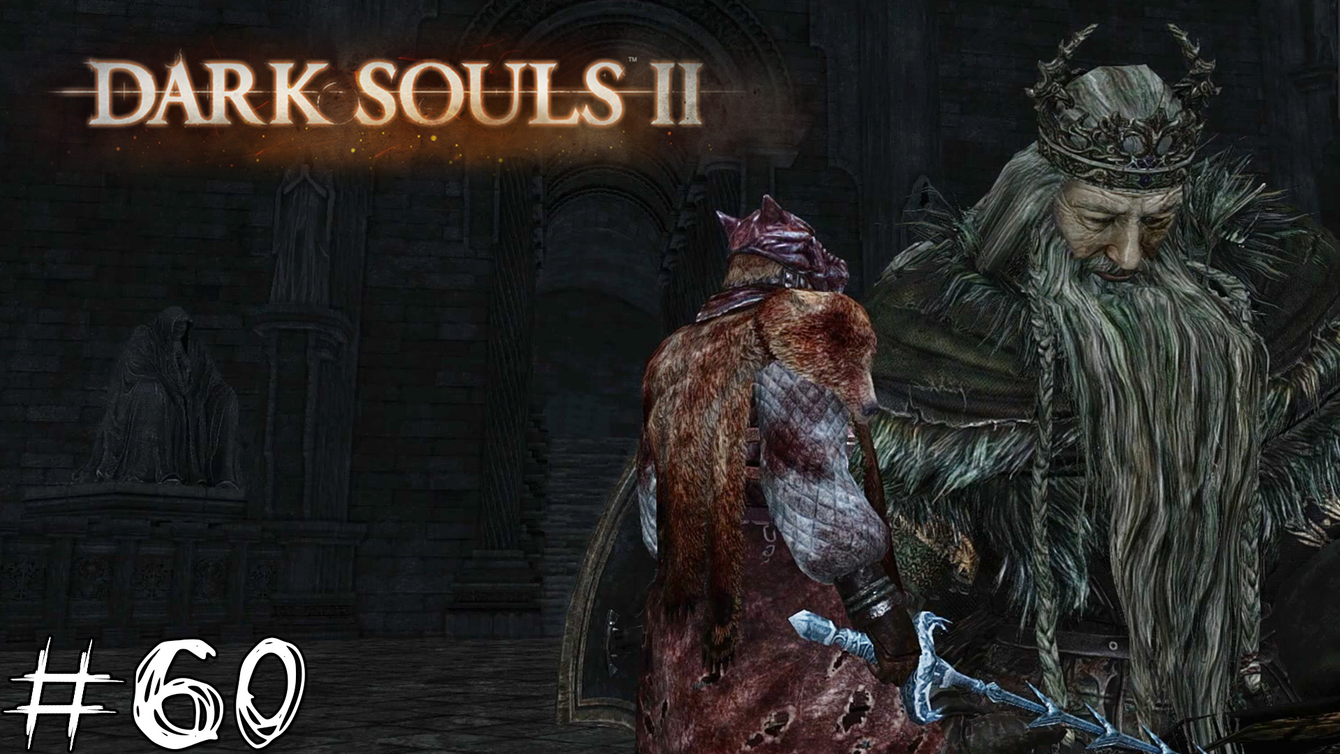 Dark Souls 2 #60 |Прохождение| Последние приготовления
