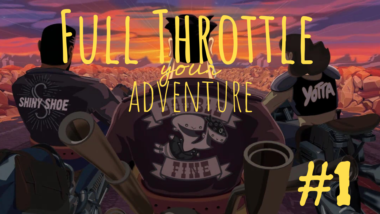 Прохождение Full Throttle Remastered (часть 1)