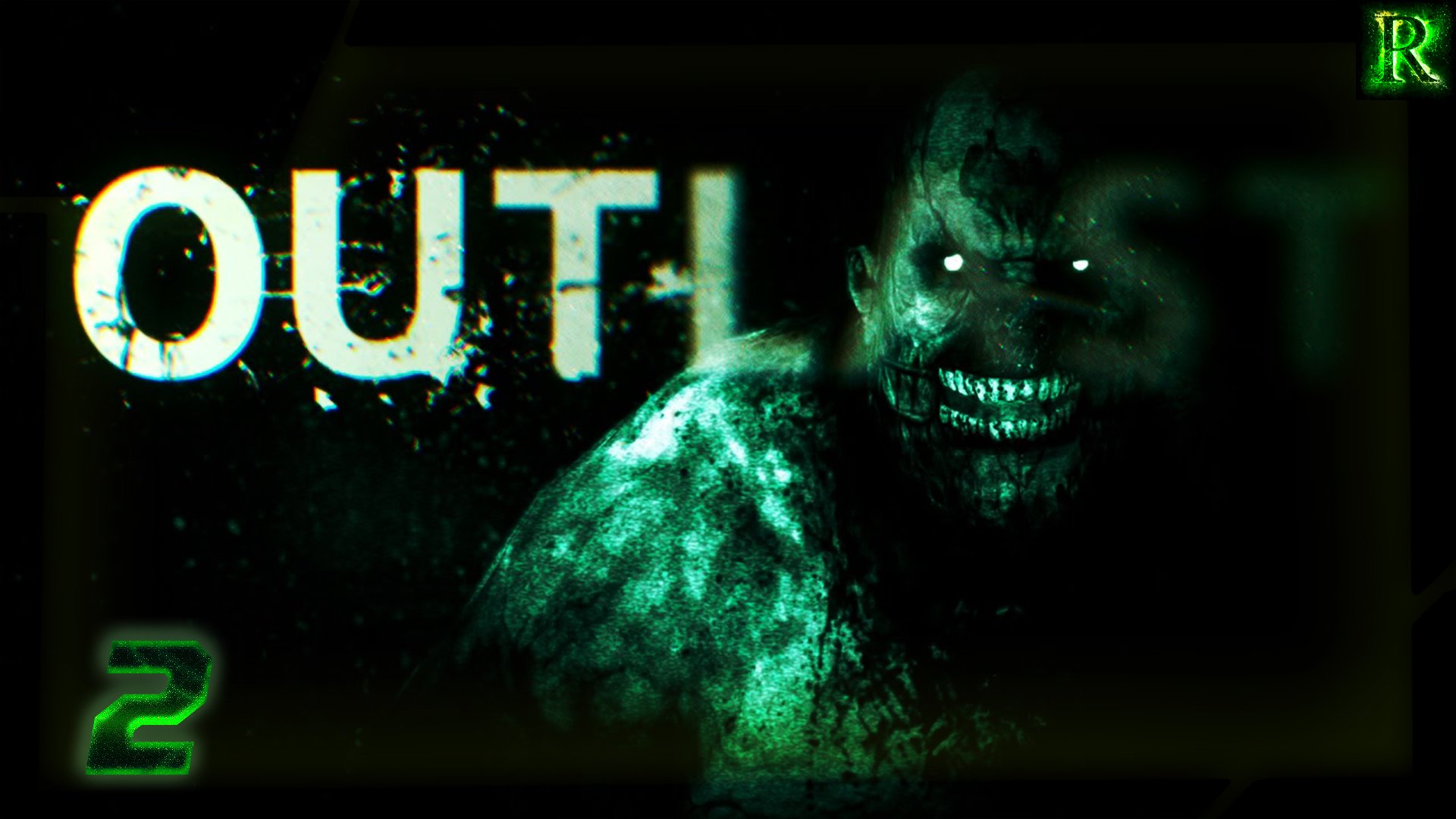 Outlast Whistleblower - 2 Часть (Двор душевнобольных / Крис снова ловит блогеров)