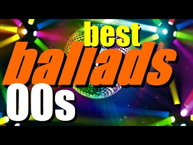 БАЛЛАДЫ 2000х / BALLADS 2000s