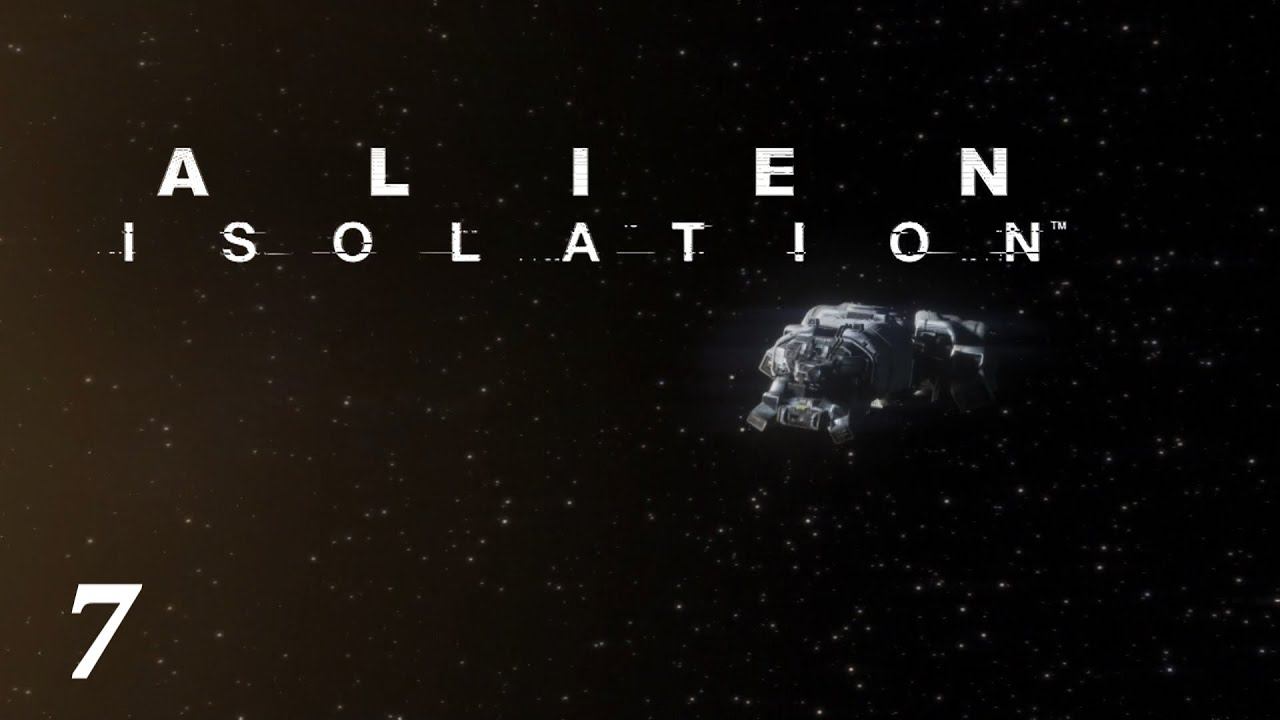 Прохождение «Alien: Isolation» #7