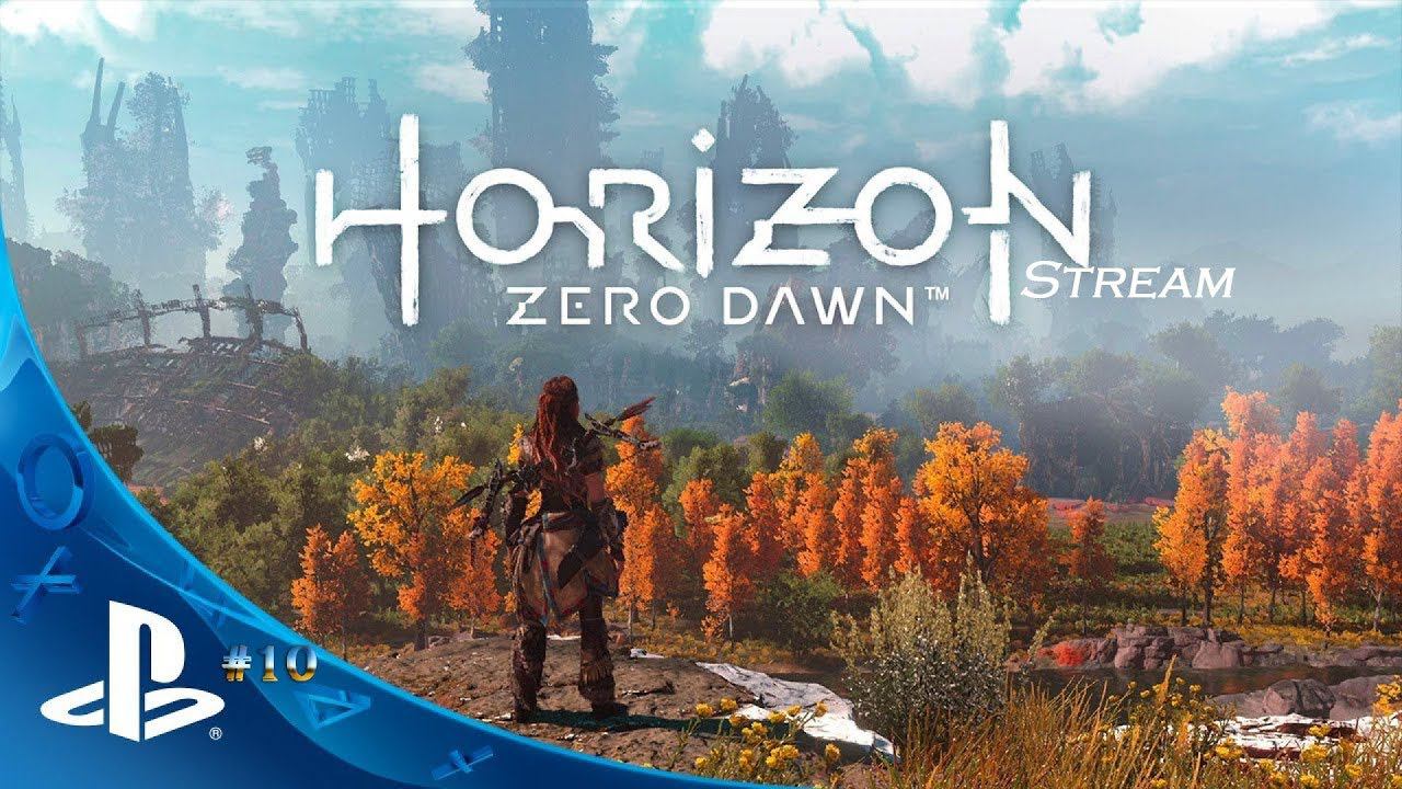 Horizon zero dawn проходим. Стрим  #10  ( заканчиваем доп. Квесты.  Финал) { Ps4}