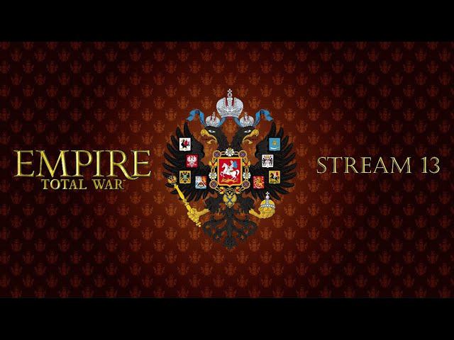 Российская Империя, стрим 13-й