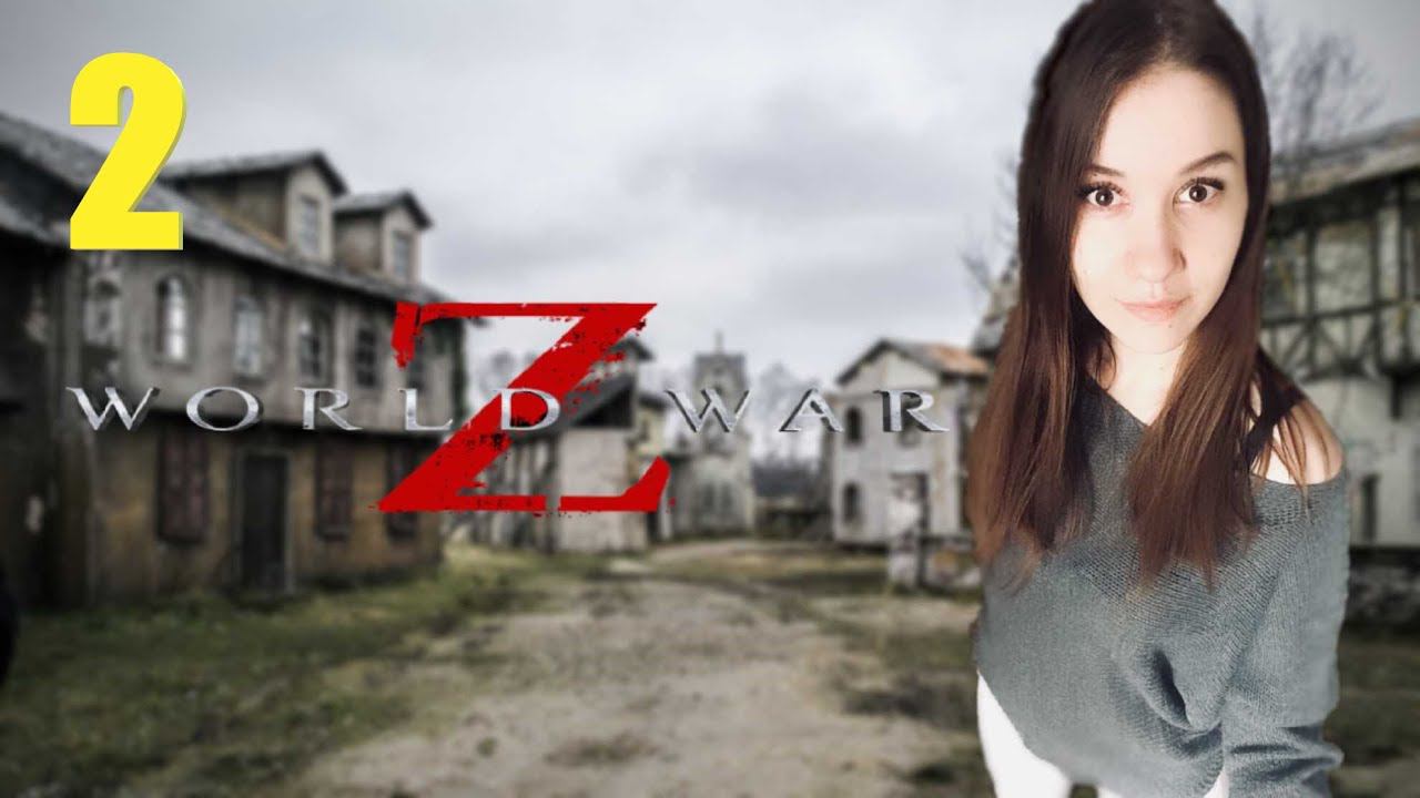 Девушка & STRESS PLAY стримит / Сижу на карантине и пытаюсь выжить в World War Z / #2
