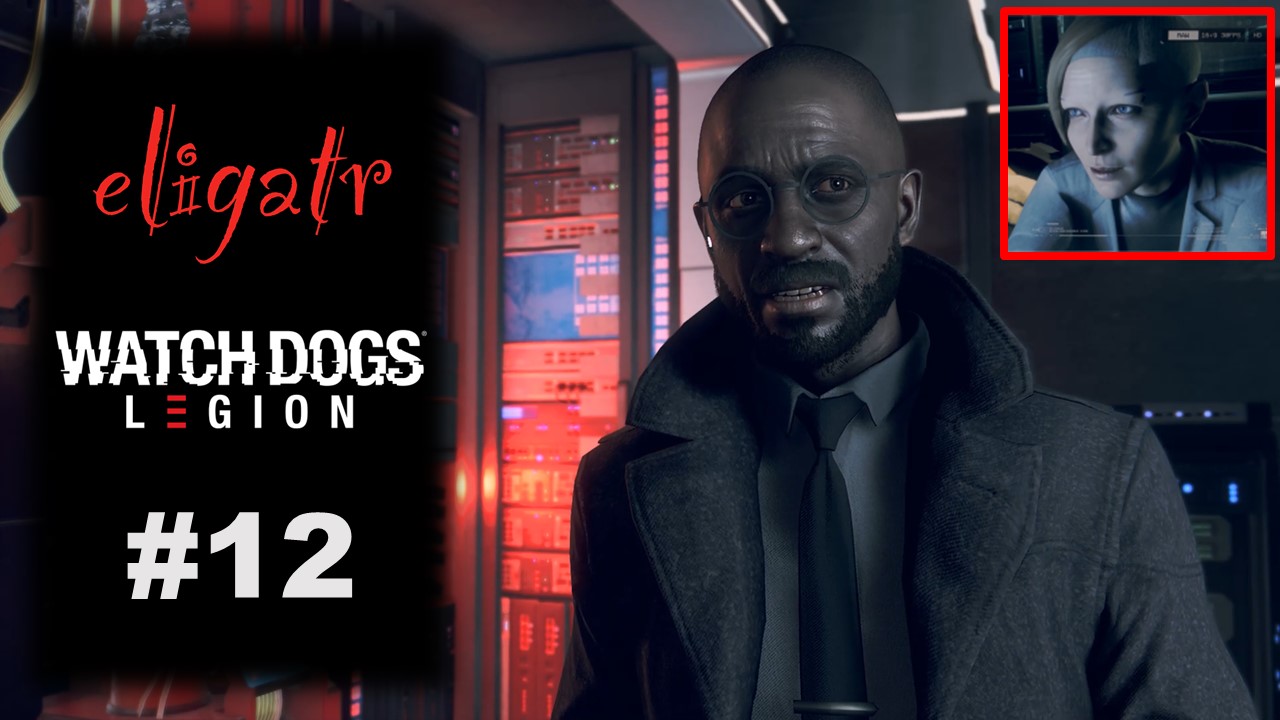Watch Dogs Legion. Часть 12. Прохождение игры.