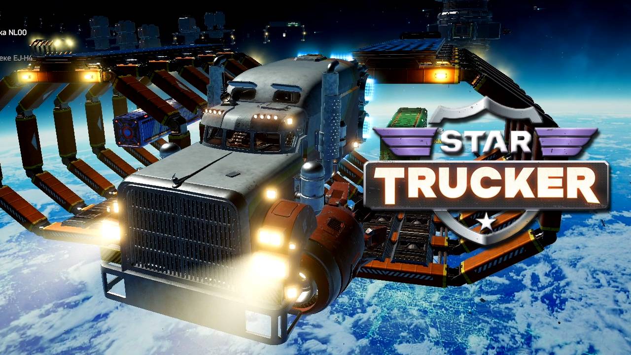 Евро трак, но в космосе | Star Trucker