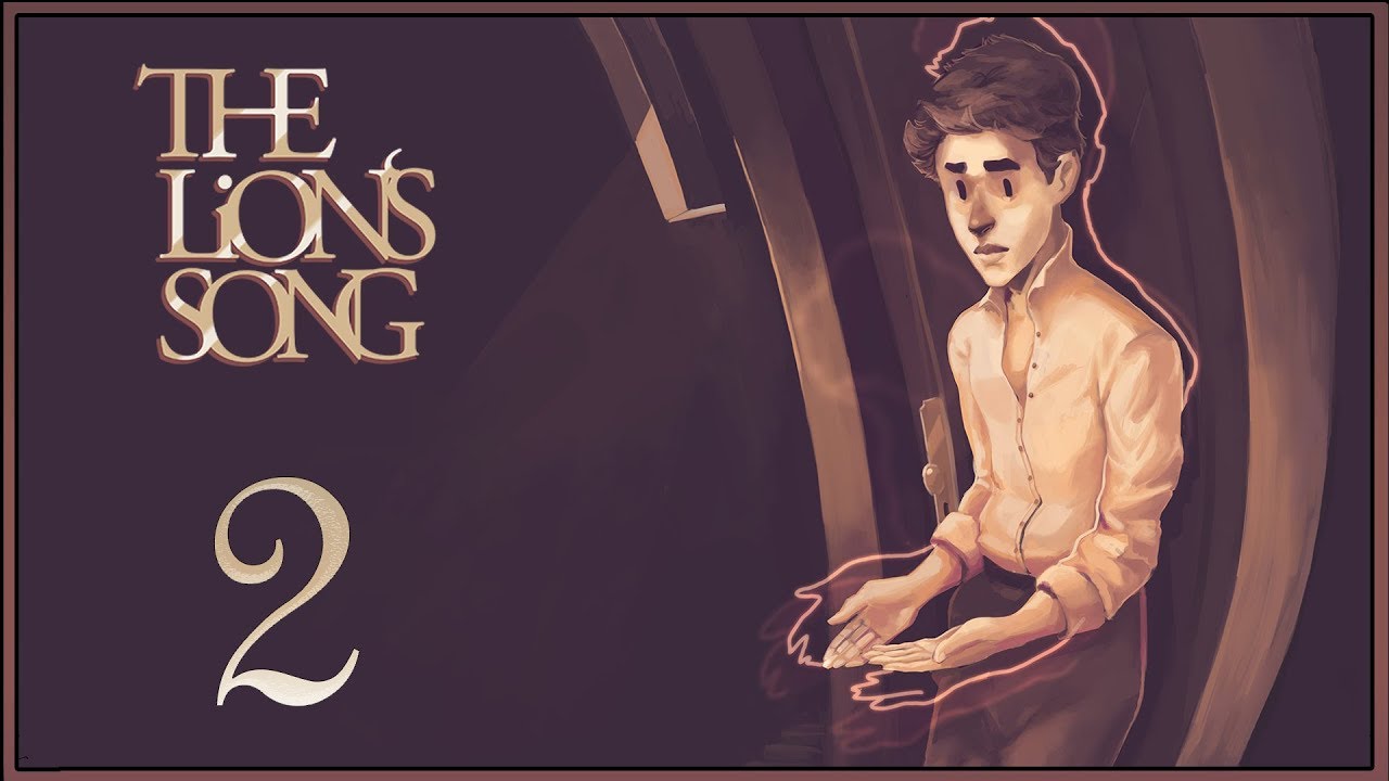 The Lion's Song ★ Эпизод второй 'Anthology' часть I