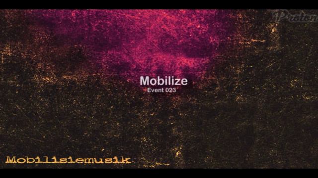 Mobilize - Mobilisiemusik on Proton Radio (2013-08-27) - Event 023