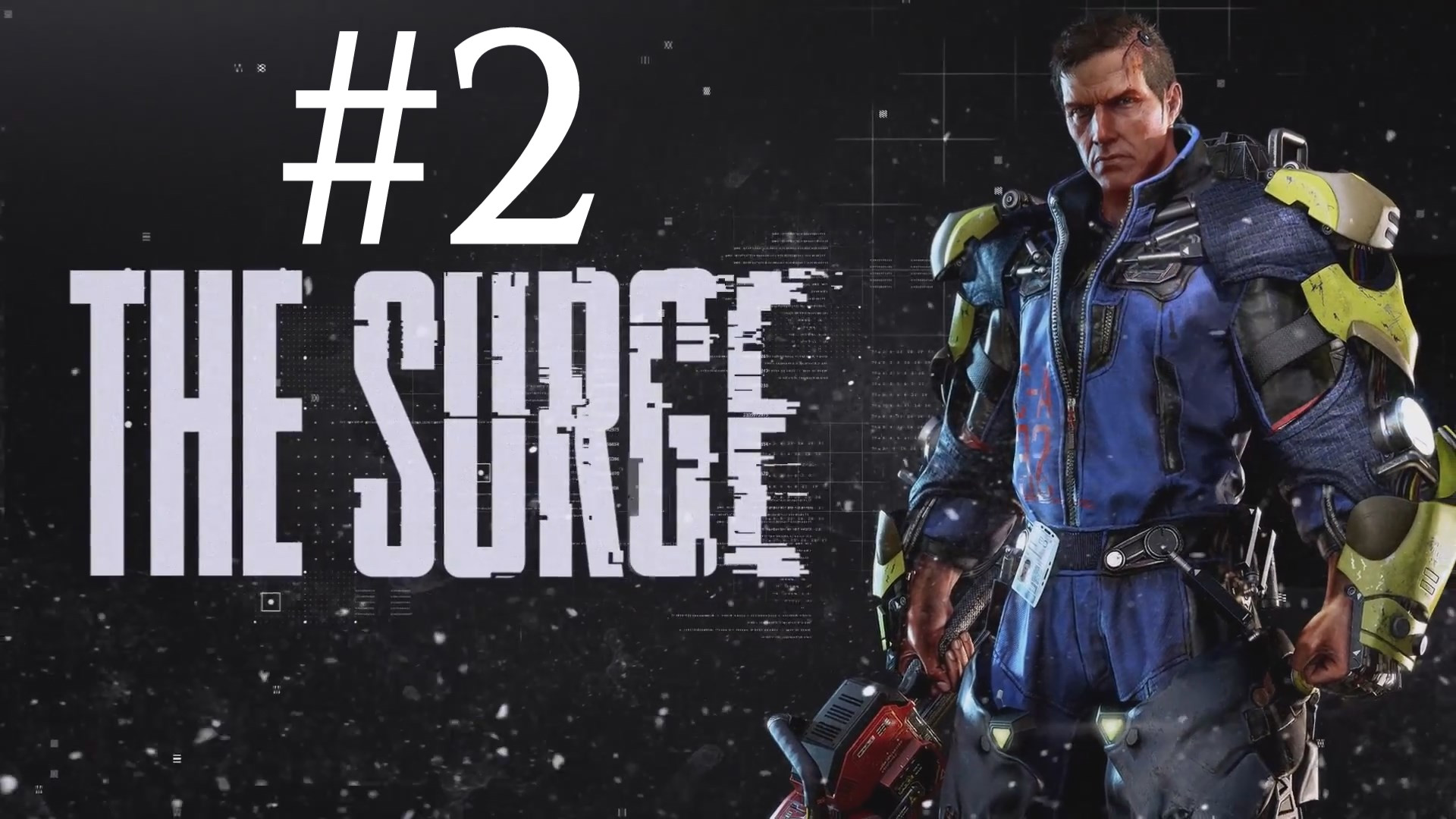 НОВОЕ СНАРЯЖЕНИЕ ► The Surge #2