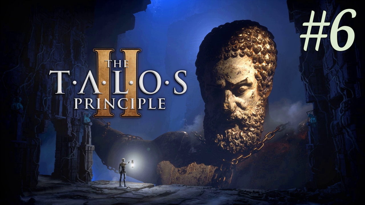 Лесистое плато (часть 2) ► The Talos Principle 2 #6
