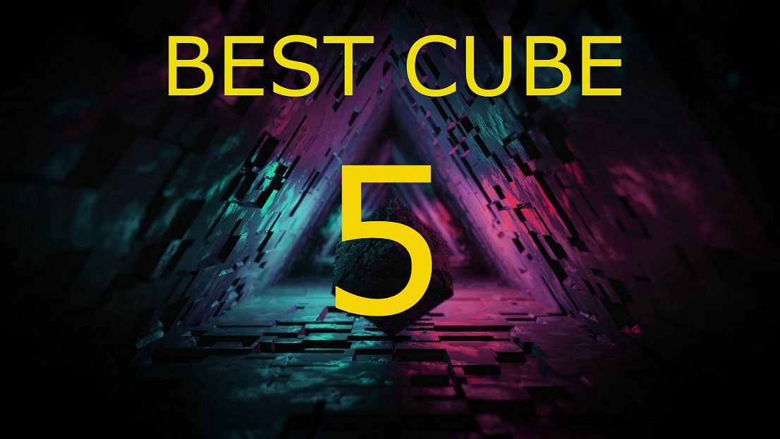 BEST CUBE # 5