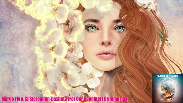 Margo Fly & CJ Stereogun-Dashuta (For Our Daughter) Original mix