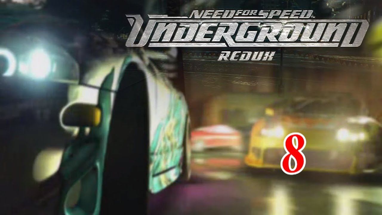 Прохождение «Need for Speed: Underground - Redux» - #8