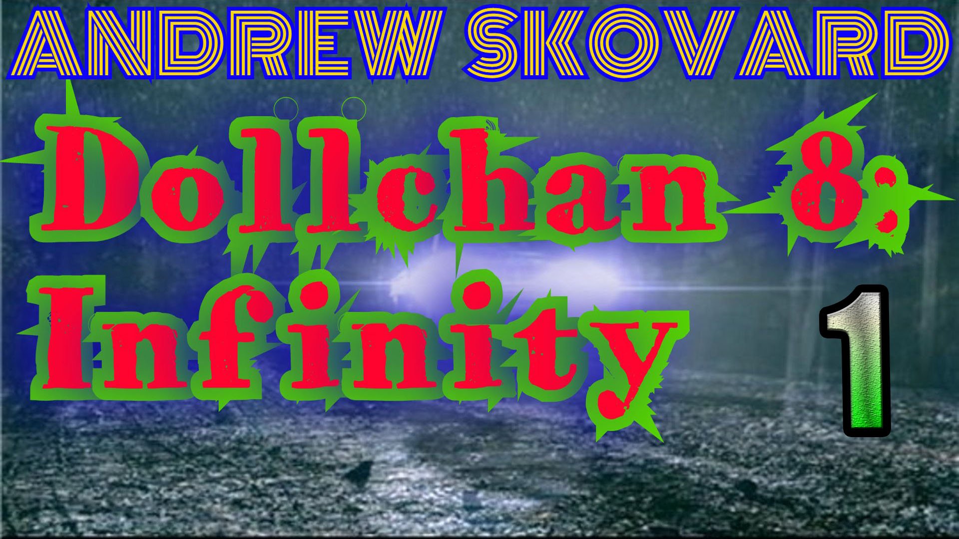 STALKER: Dollchan 8 Infinity #1►ДЕЖАВЮ, ТАКЕНОШИ, ОХОТА НА КАБАНОВ.