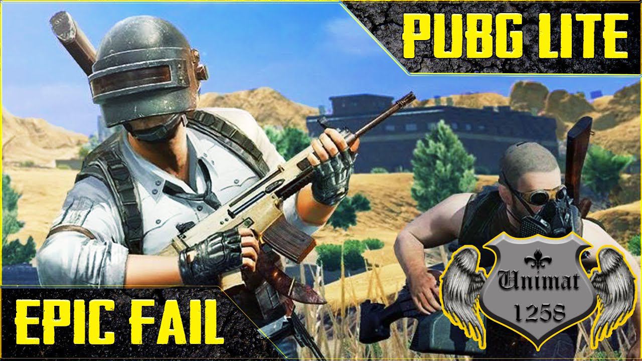 PUBG LITE-Epic Fail by UN1MAT
