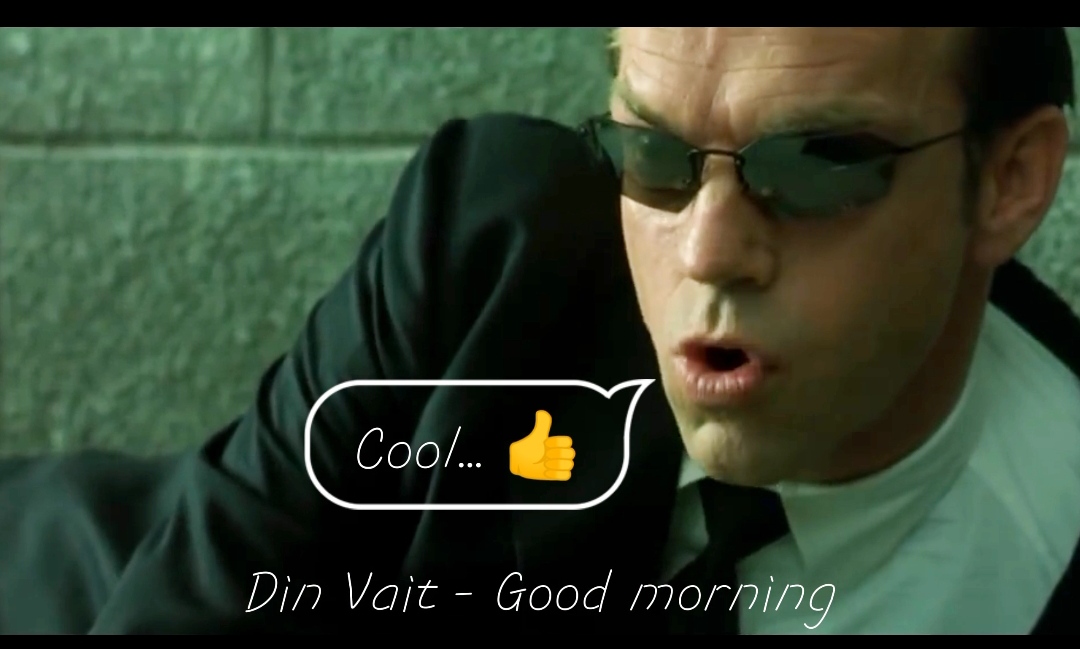 Din Vait - Good Morning | Матрица