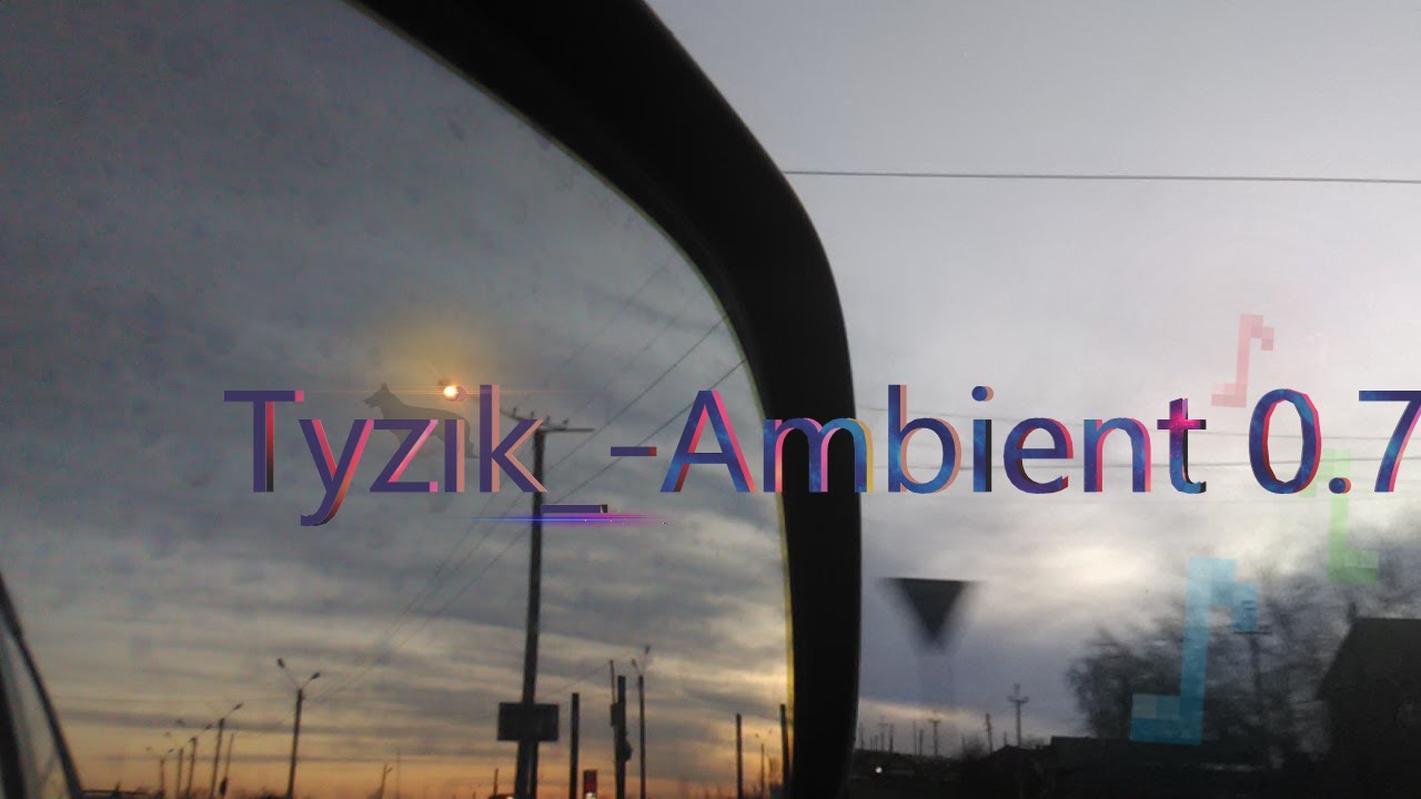 Tyzik_-  Ambient 0.7