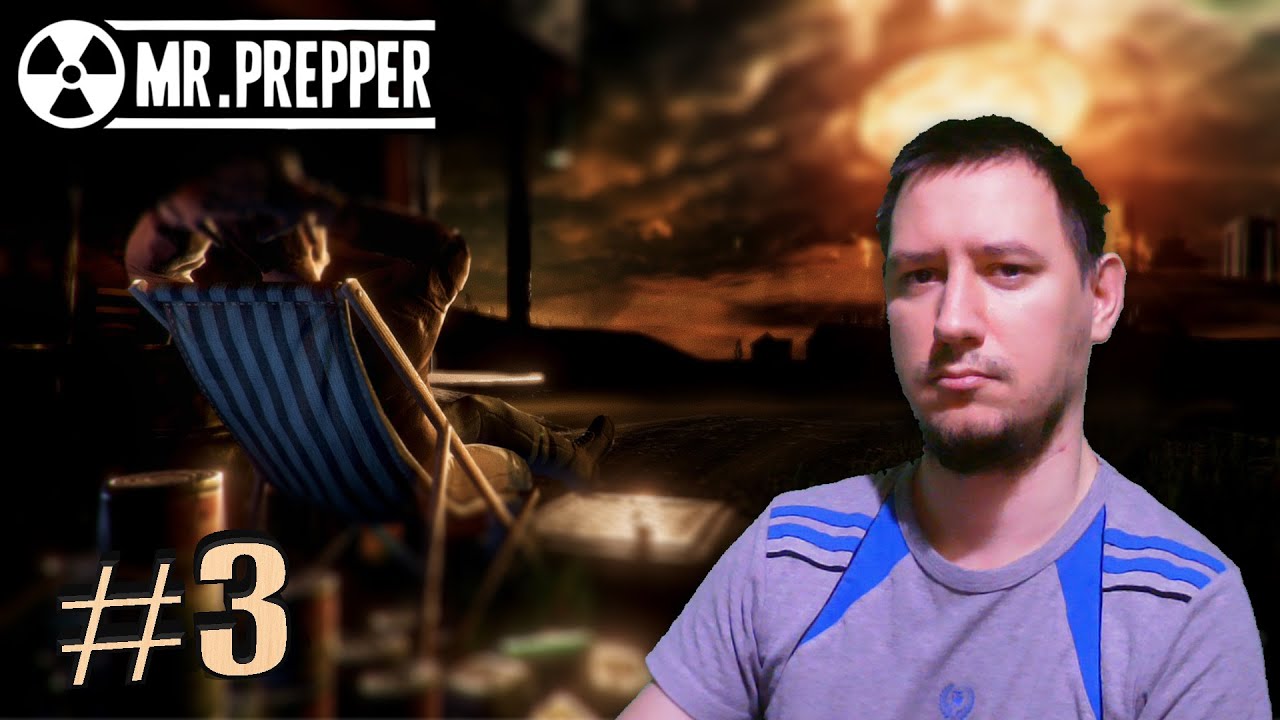 ШАХТА ✔✔✔ MR PREPPER. #3 СЕРИЯ.