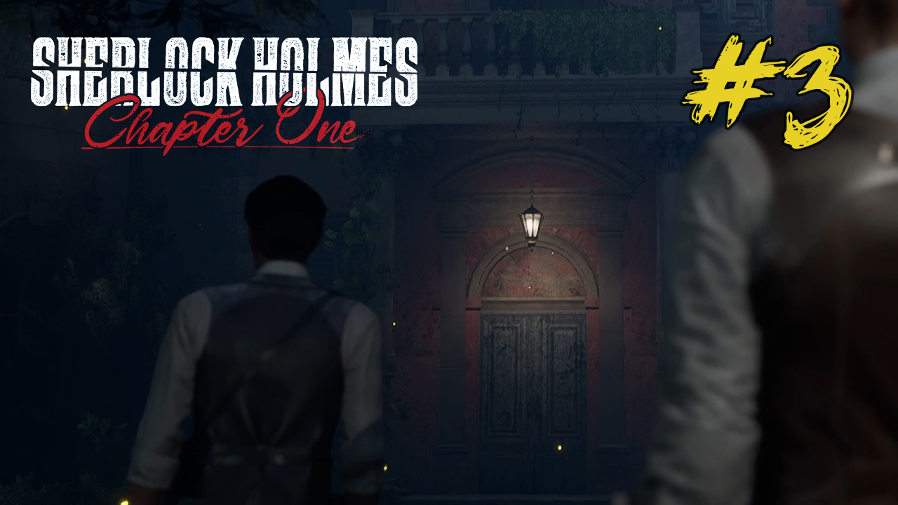 Тайна дома Шерлока Холмса. Sherlock Holmes Chapter One #3