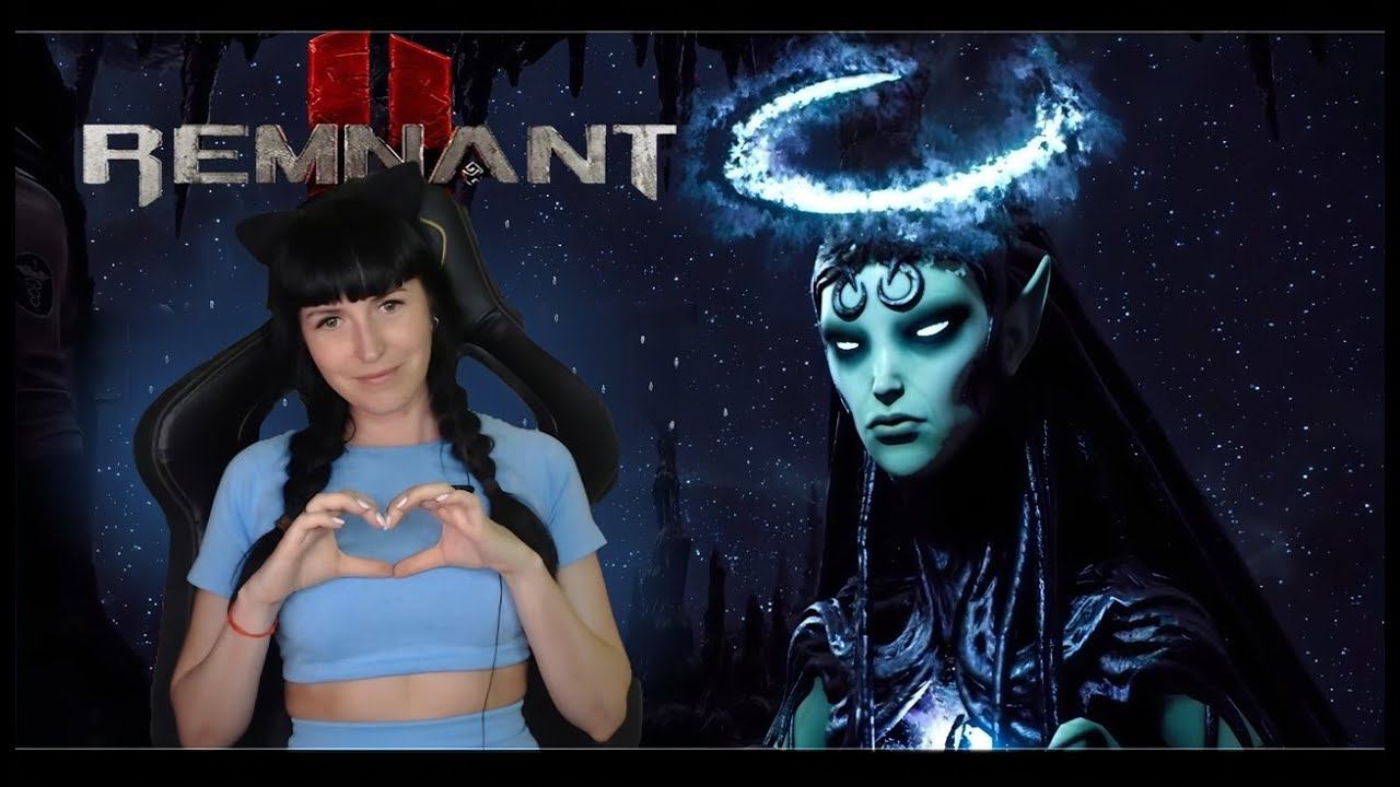 Remnant II [2К]► Девушка стримит PS5► #1