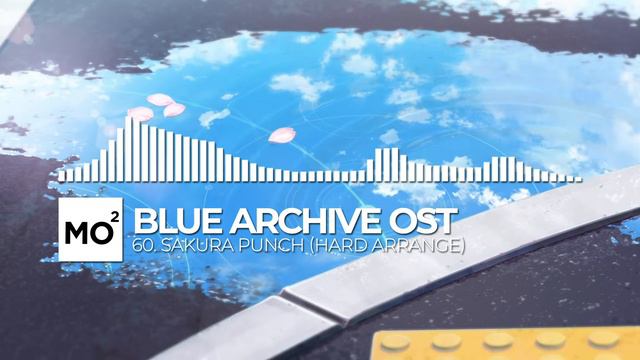 ブルーアーカイブ Blue Archive OST 60. SAKURA PUNCH (Hard Arrange)