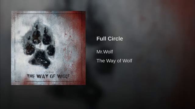 Mr.Wolf - Full Circle