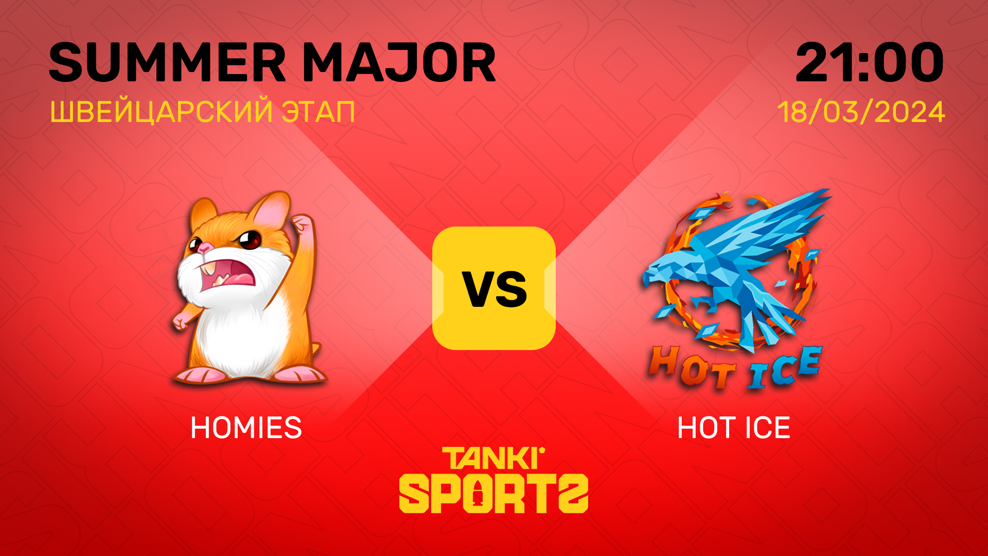 HOMIES vs HOT ICE   SUMMER MAJOR 2024   RANKINGS II   18.03.2024